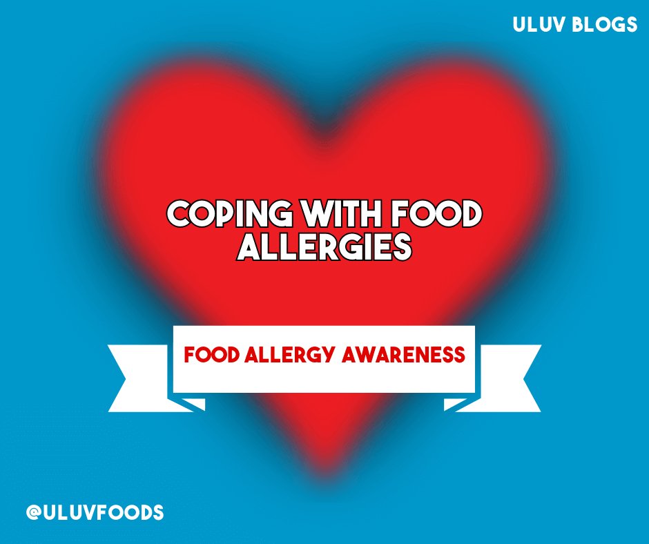 Coping with Food Allergies – U-LUV Brands